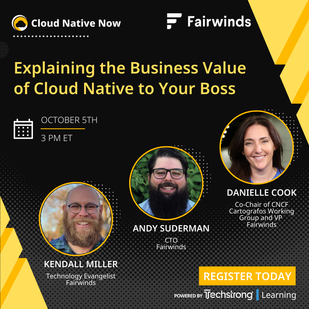 Explaining the Business Value of Cloud Native to Your Boss